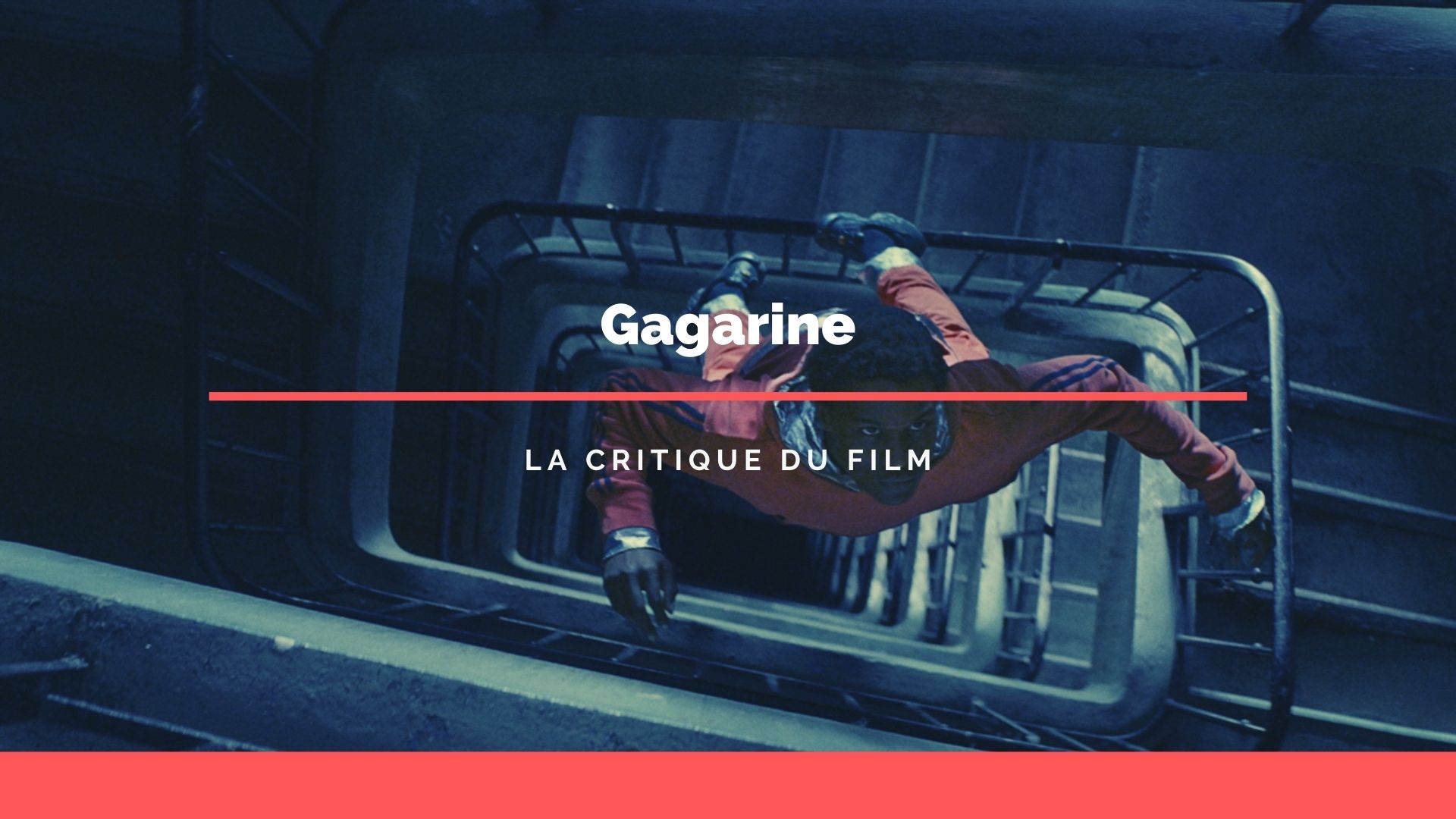 Gagarine, une critique vers l'infini et l'au-dela - Bande de Films