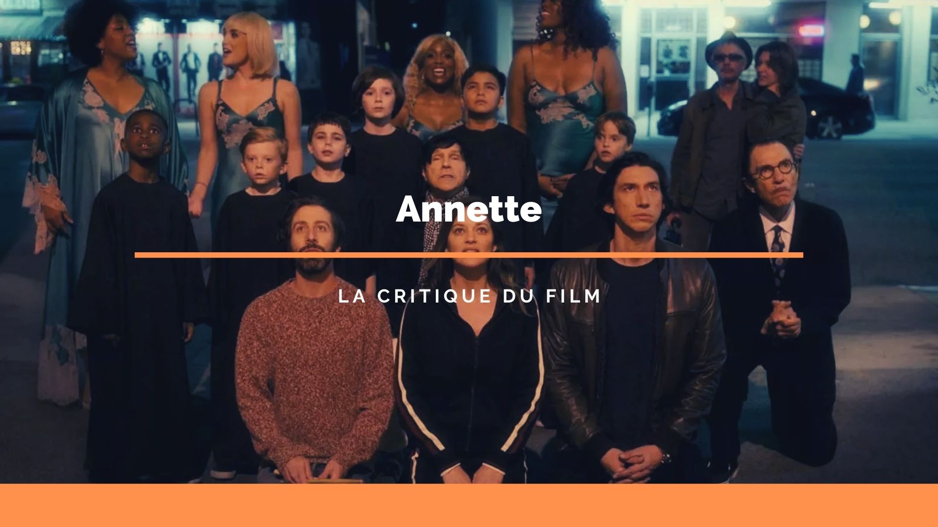 Annette, la critique du film - Bande de Films