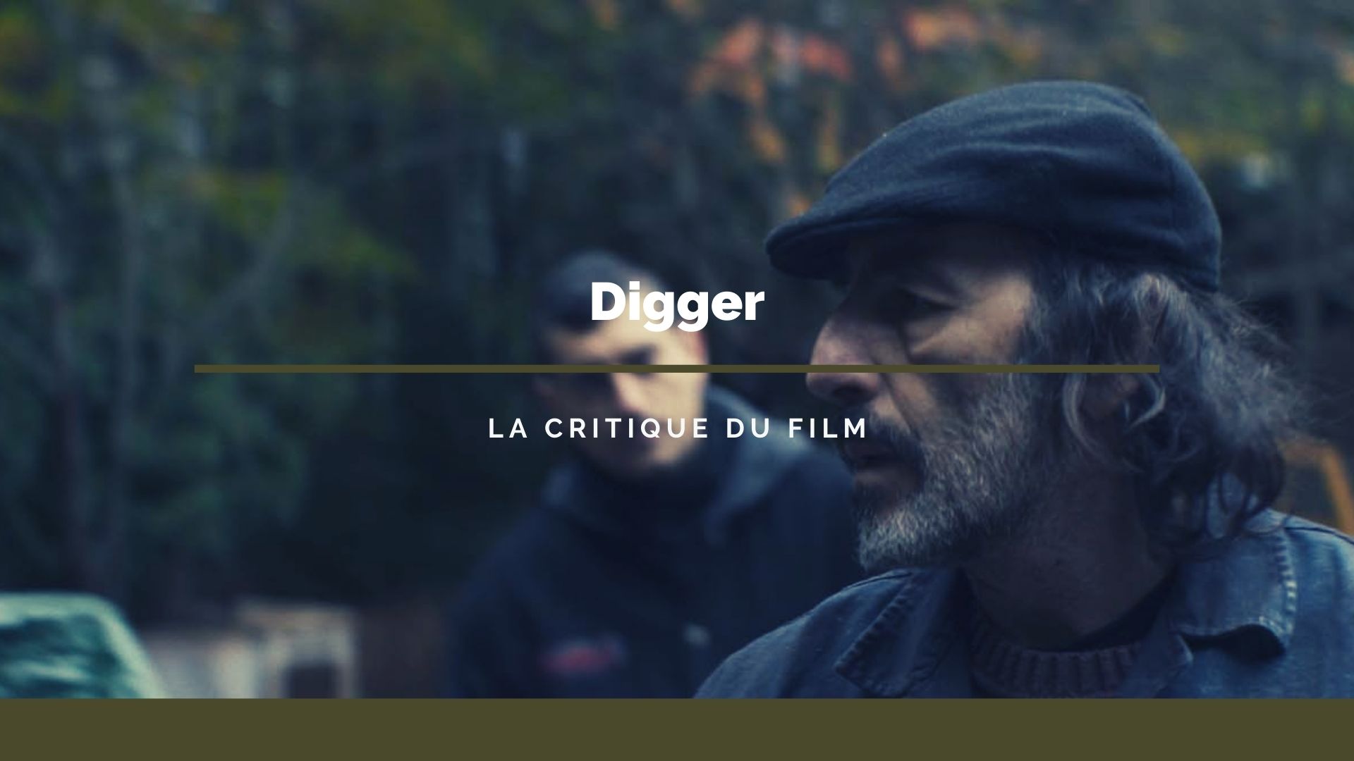 Digger, la critique du film - Bande de Films